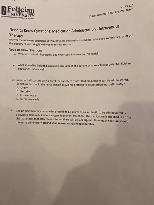 Solved Need to Know Questions: Medication Administration - | Chegg.com