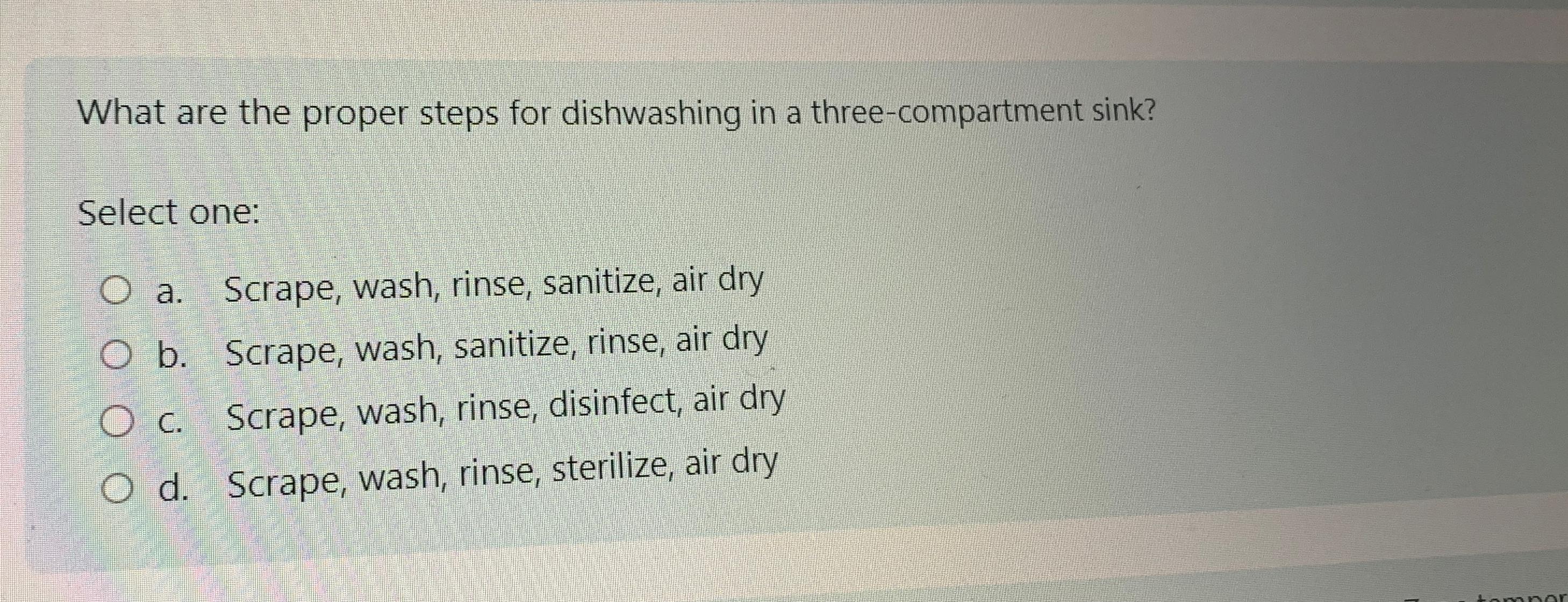 Solved What are the proper steps for dishwashing in a | Chegg.com
