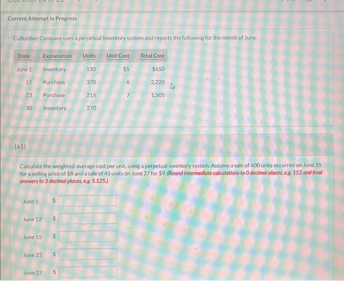 Solved Current Attempt in Progress Cullumber Company uses a | Chegg.com