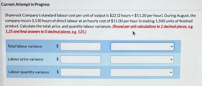 Solved Shamrock Company's standard labour cost per unit of | Chegg.com