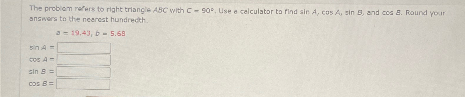 The problem refers to right triangle ABC with C=90°. | Chegg.com