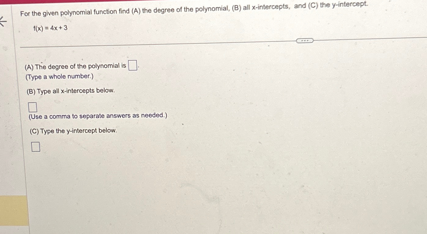 Solved For the given polynomial function find (A) the degree | Chegg.com