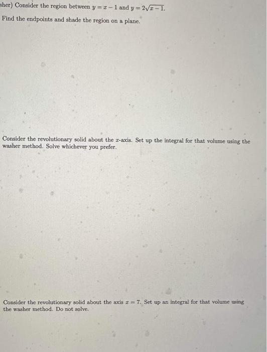 Solved sher) Consider the region between y=x−1 and y=2x−1. | Chegg.com