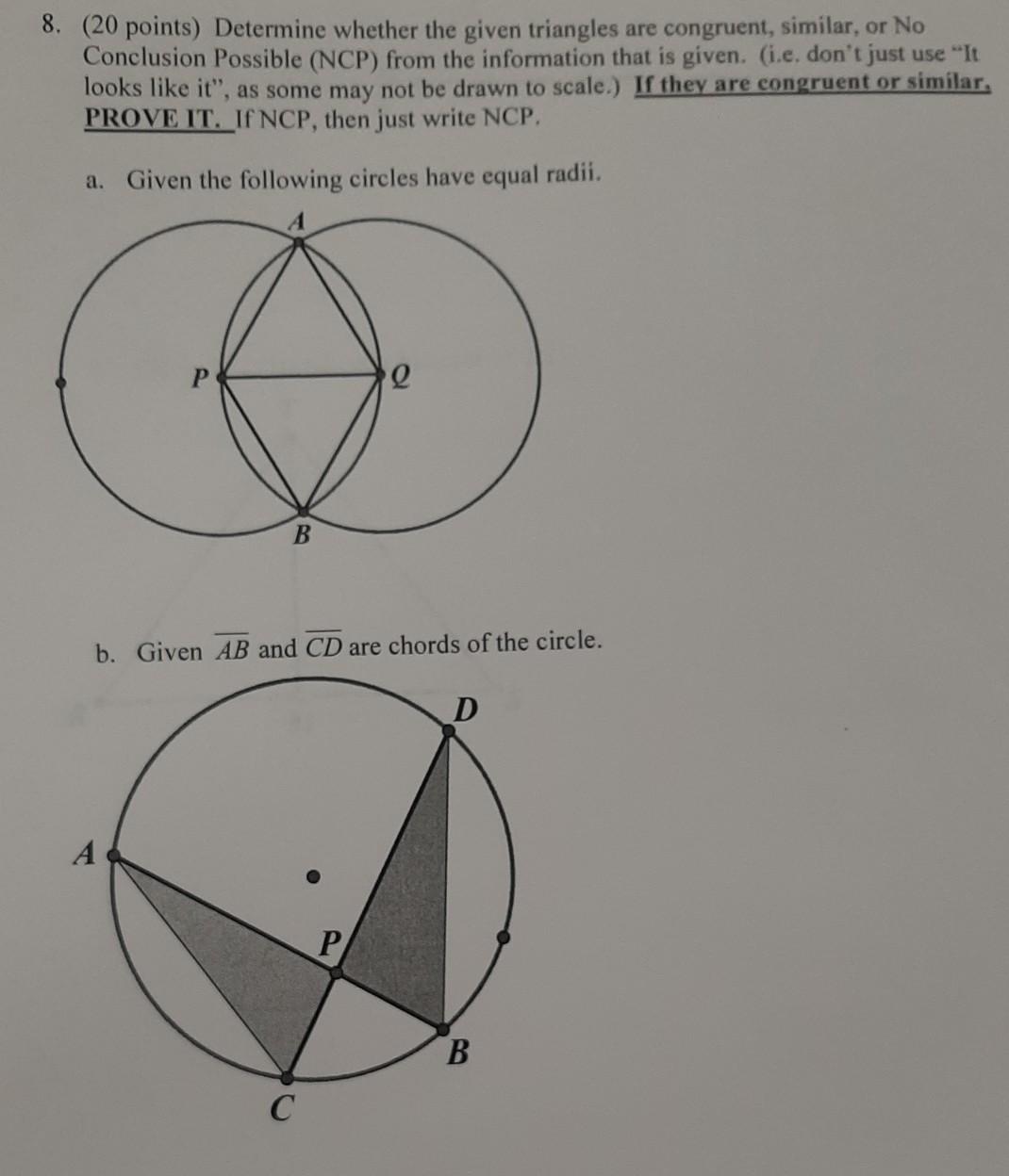 Solved 8. (20 points) Determine whether the given triangles | Chegg.com
