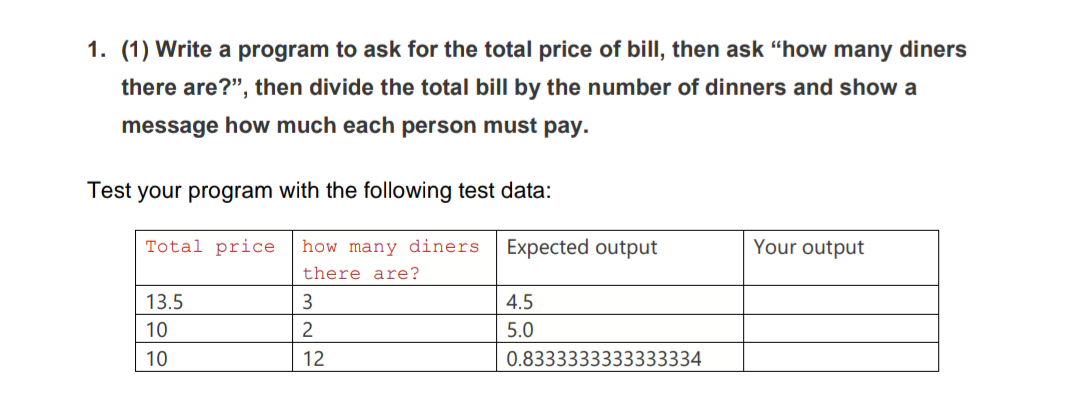 Solved 1. (1) Write a program to ask for the total price of | Chegg.com