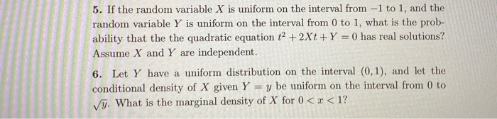 Solved 5. If the random variable X is uniform on the | Chegg.com