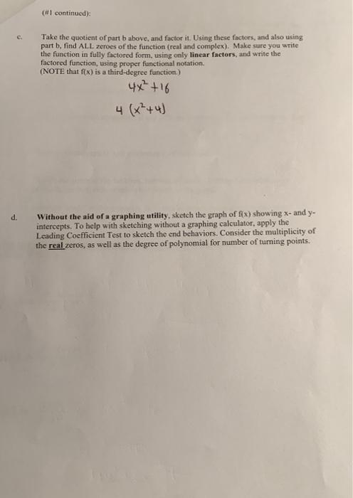 Solved 1. Given the function f(x)=4x3−4x2+16x−16, a. Find | Chegg.com