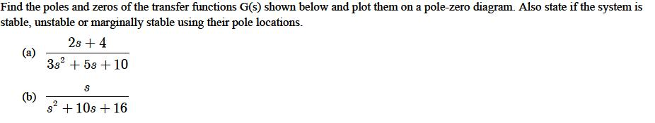 Solved Find the poles and zeros of the transfer functions | Chegg.com