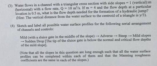 Solved (3) Water flows in a channel with a triangular cross | Chegg.com
