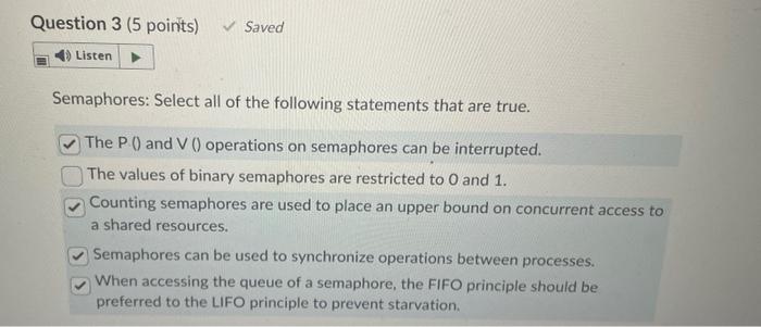 Solved Semaphores: Select all of the following statements | Chegg.com