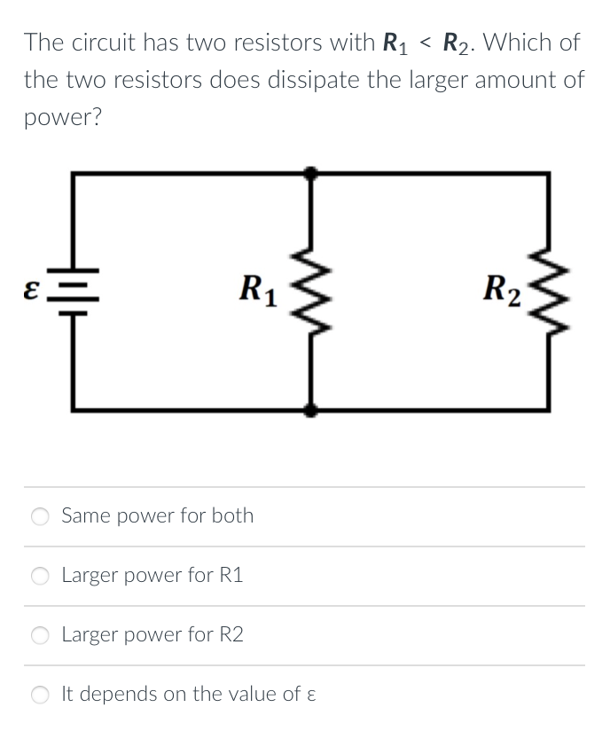 Solved The circuit has two resistors with R2εR1. ﻿Which | Chegg.com