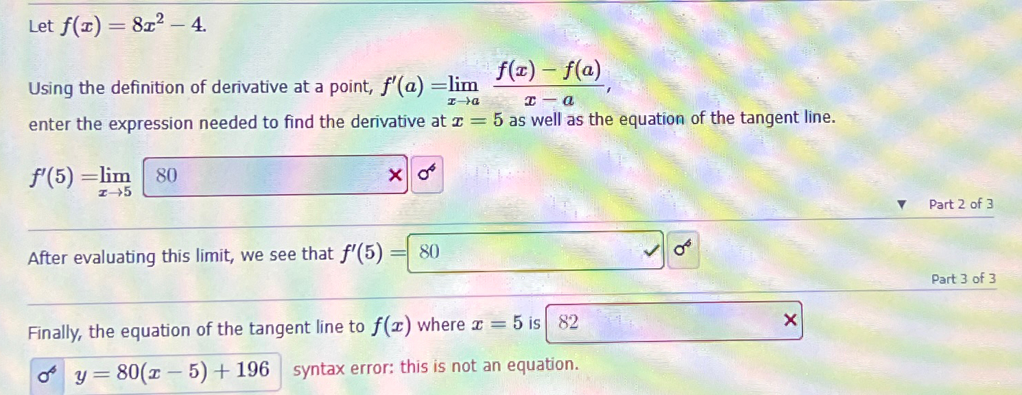 Solved Let f(x)=8x2-4.Using the definition of derivative at | Chegg.com