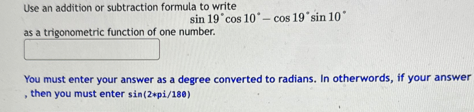 Solved Use an addition or subtraction formula to | Chegg.com