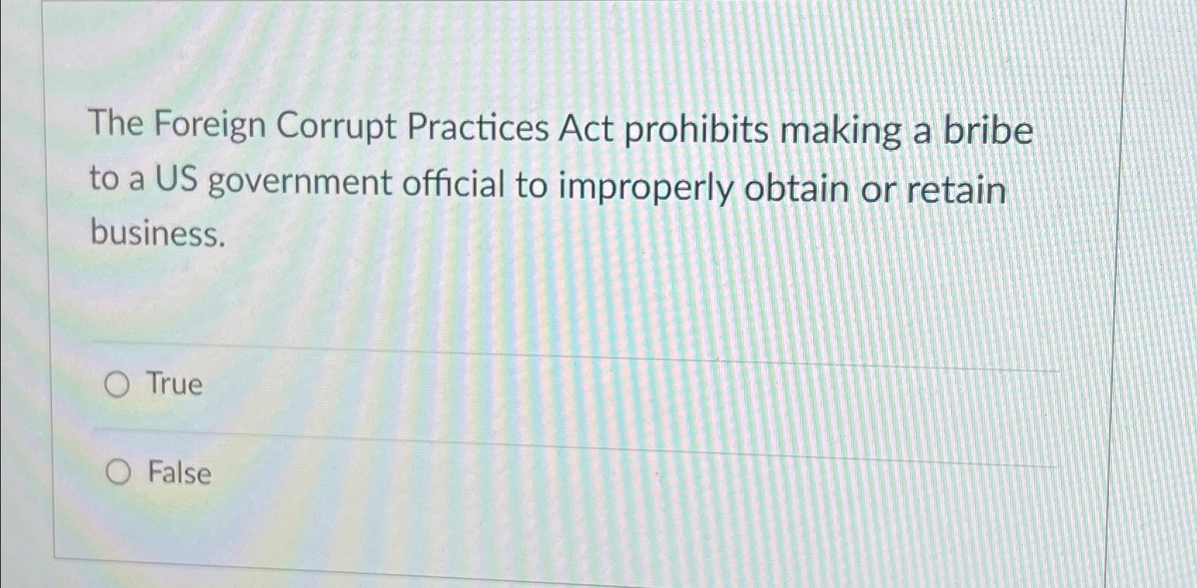 Solved The Foreign Corrupt Practices Act prohibits making a | Chegg.com