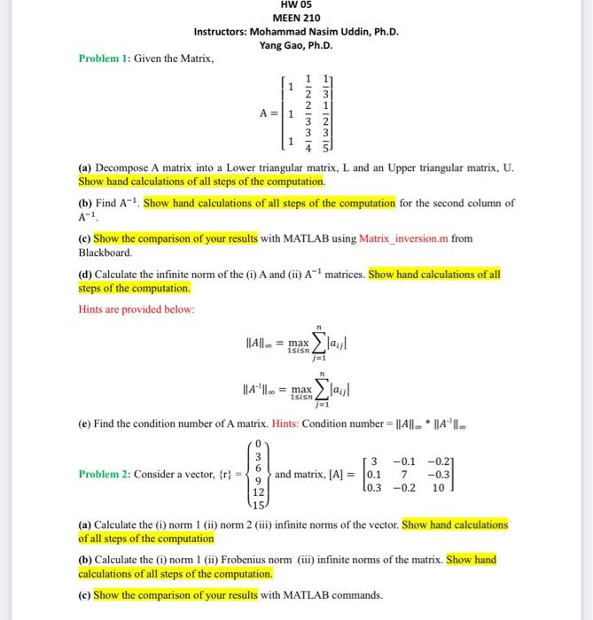 Solved Problem 1: Given the Matrix, A=⎣⎡111213243312153⎦⎤ | Chegg.com