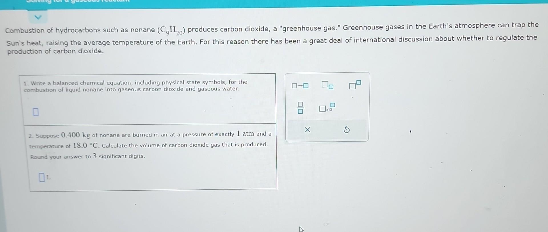 Solved Combustion of hydrocarbons such as nonane (C9H20) | Chegg.com