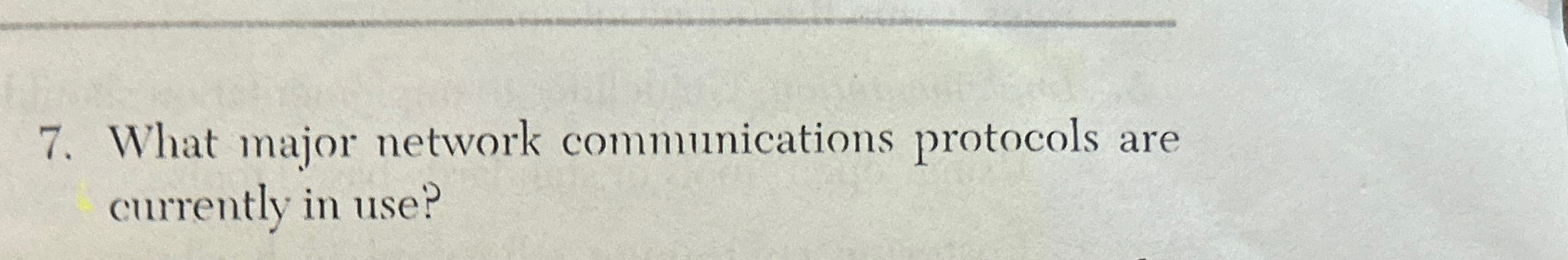 Solved What major network communications protocols are | Chegg.com