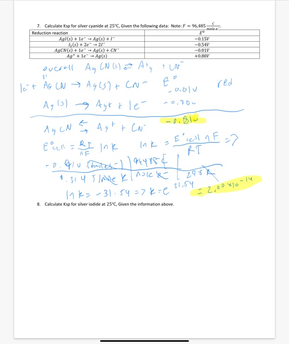 Solved FO 7. Calculate Ksp for silver cyanide at 25°C, Given | Chegg.com