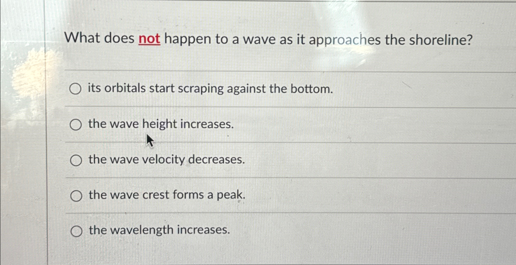 Solved What does not happen to a wave as it approaches the | Chegg.com