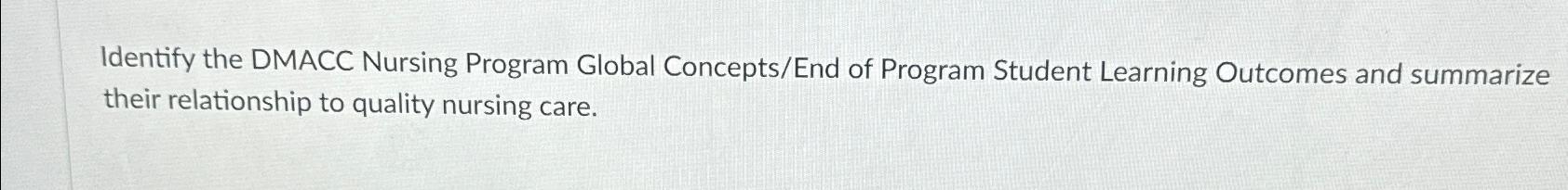 Solved Identify the DMACC Nursing Program Global | Chegg.com