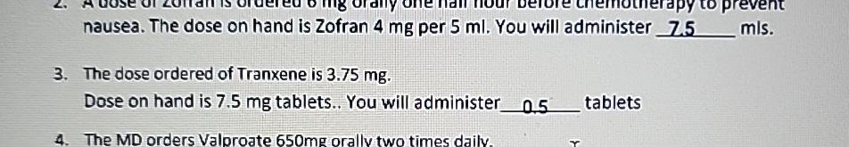 Solved nausea. The dose on hand is Zofran 4mg ﻿per 5ml. ﻿You | Chegg.com