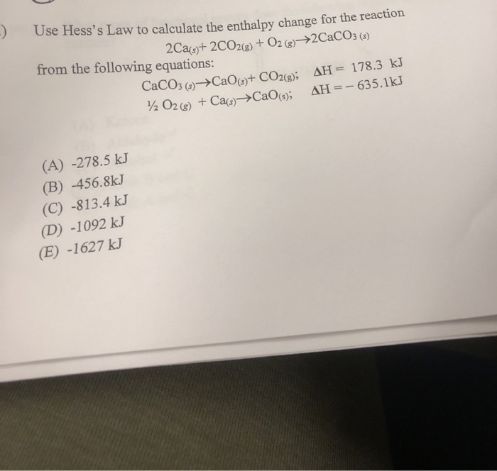 Solved use Hess's Law to calculate the enthalpy change for | Chegg.com