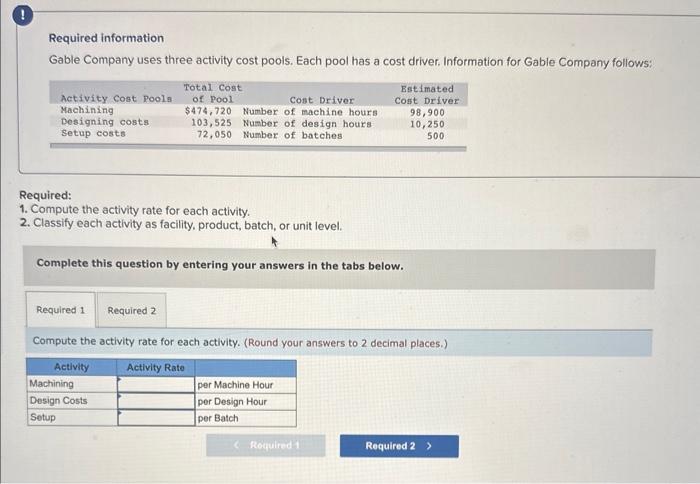 Solved Required information Gable Company uses three | Chegg.com