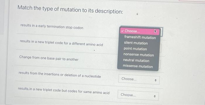 Solved Match the type of mutation to its description: | Chegg.com