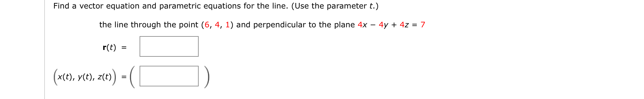 Solved Find a vector equation and parametric equations for | Chegg.com