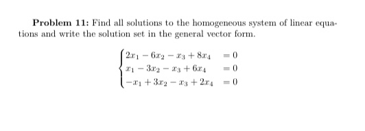 Solved Problem 11: Find all solutions to the homogeneous | Chegg.com