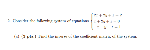 Solved Consider the following system of equations | Chegg.com
