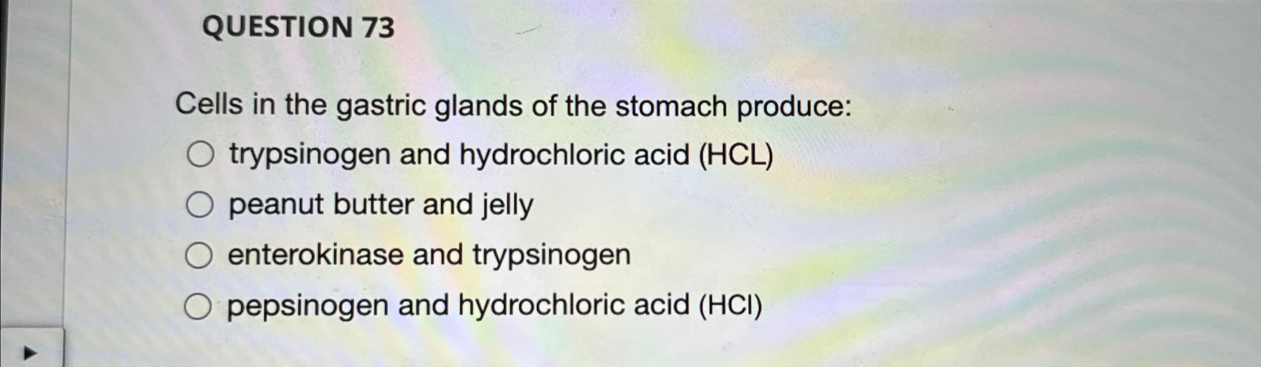Solved QUESTION 73Cells in the gastric glands of the stomach | Chegg.com