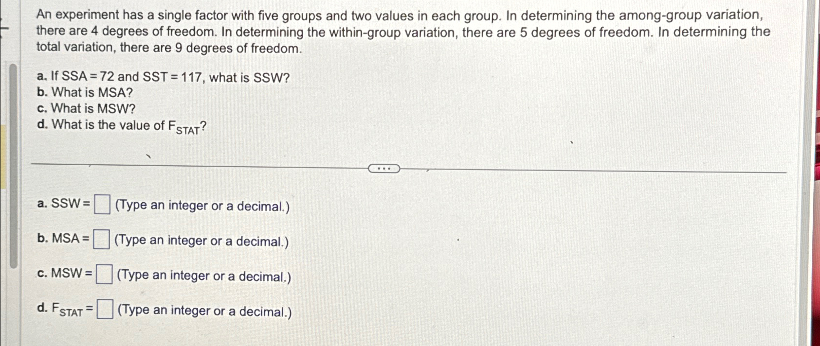 Solved NEED ASAP PLEASE An experiment has a single factor | Chegg.com