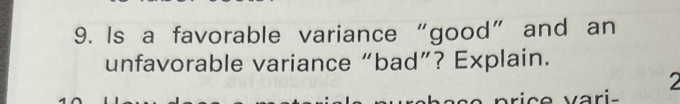 Solved Is a favorable variance "good" and an unfavorable | Chegg.com