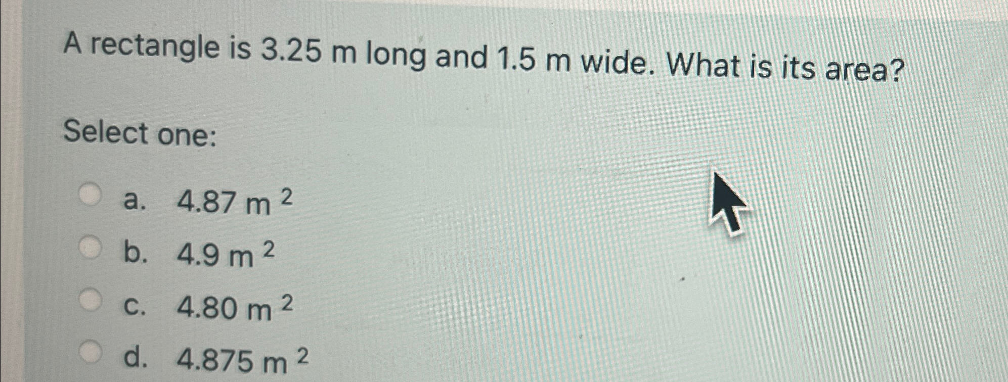 Solved A rectangle is 3.25m ﻿long and 1.5m ﻿wide. What is | Chegg.com