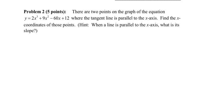 Solved Problem 2 (5 points): There are two points on the | Chegg.com