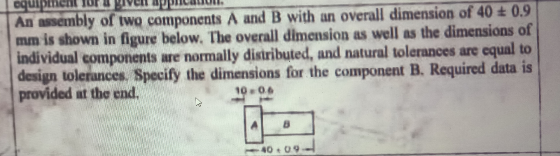 Solved by an EXPERT An assembly of two components A and B ﻿with an | Chegg.com