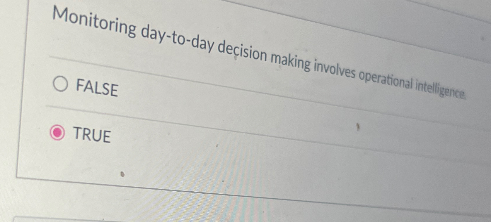 Solved Monitoring day-to-day deçision making involves | Chegg.com