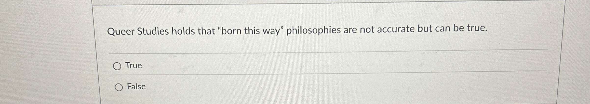 Solved Queer Studies holds that "born this way" philosophies | Chegg.com