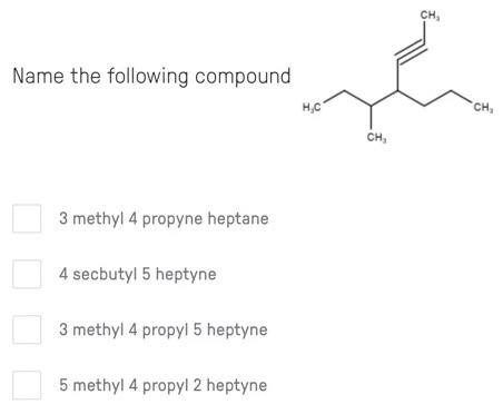 Solved Name the following compound 3 methyl 4 propyne | Chegg.com
