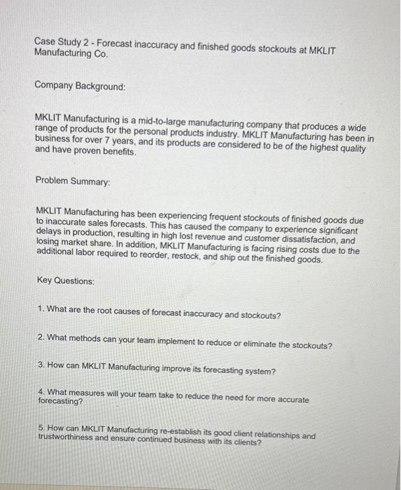 Solved Case Study 2 - Forecast inaccuracy and finished goods | Chegg.com