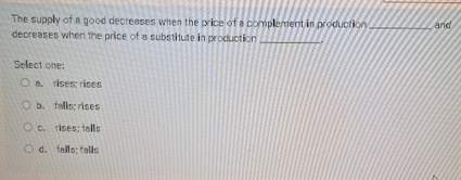 Solved The supply of a good decreases when the price of a | Chegg.com
