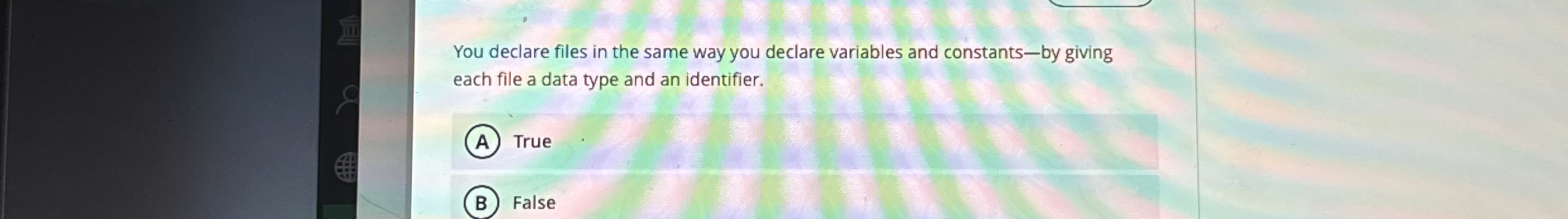 Solved You declare files in the same way you declare | Chegg.com