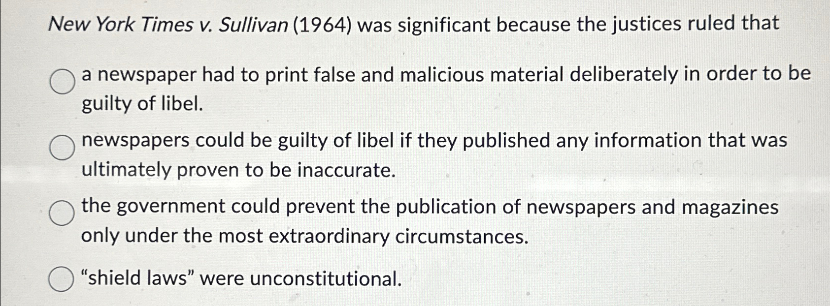 Solved New York Times v. ﻿Sullivan (1964) ﻿was significant | Chegg.com