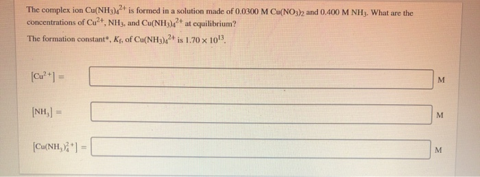Solved The complex ion Cu(NH3)42+ is formed in a solution | Chegg.com
