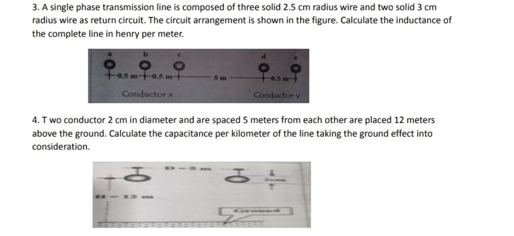 Solved 3. A single phase transmission line is composed of | Chegg.com