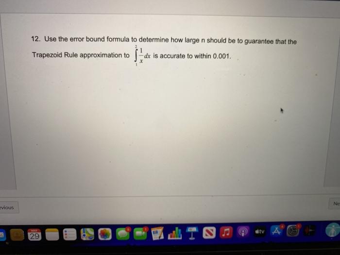 Solved 12. Use the error bound formula to determine how | Chegg.com