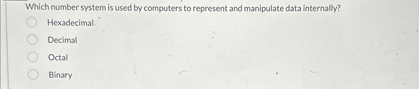 Solved Which number system is used by computers to represent | Chegg.com
