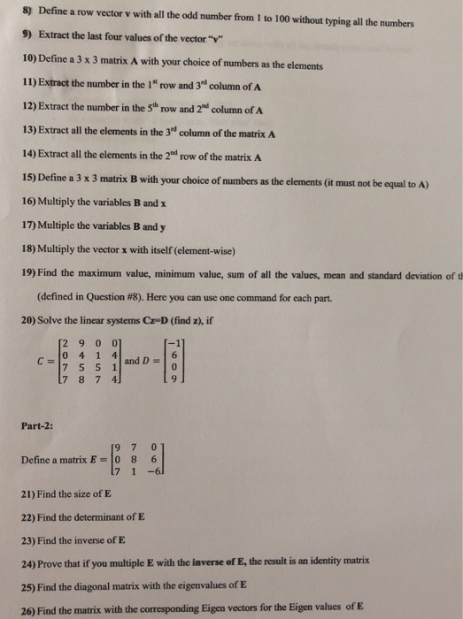 Solved 8) Define a row vector v with all the odd number from | Chegg.com