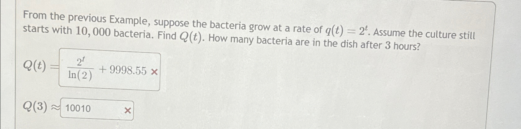 Solved From the previous Example, suppose the bacteria grow | Chegg.com